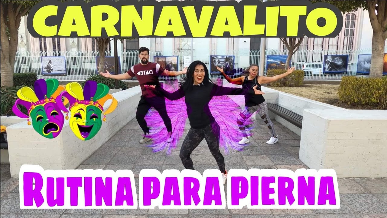 Carnavalito mix | tonifica piernas con esta Rutina de baile | quema ...