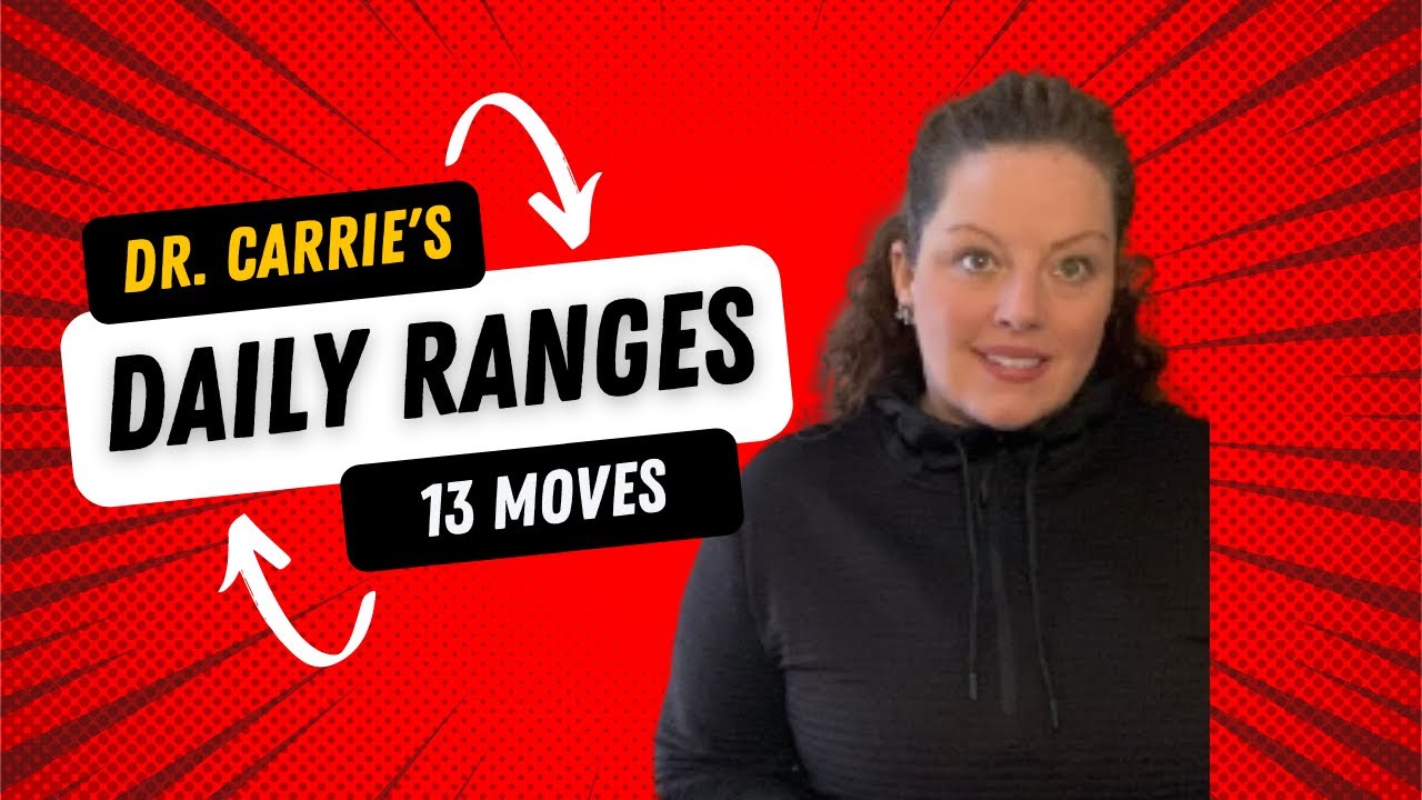 Dr. Carrie teaches DAILY RANGE OF MOTION exercises - YouTube