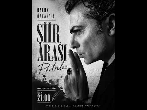Haluk Özkan'' la Şiir Arası Portreler / EDİP CANSEVER 13. Program | ©2026 Haluk Özkan Project