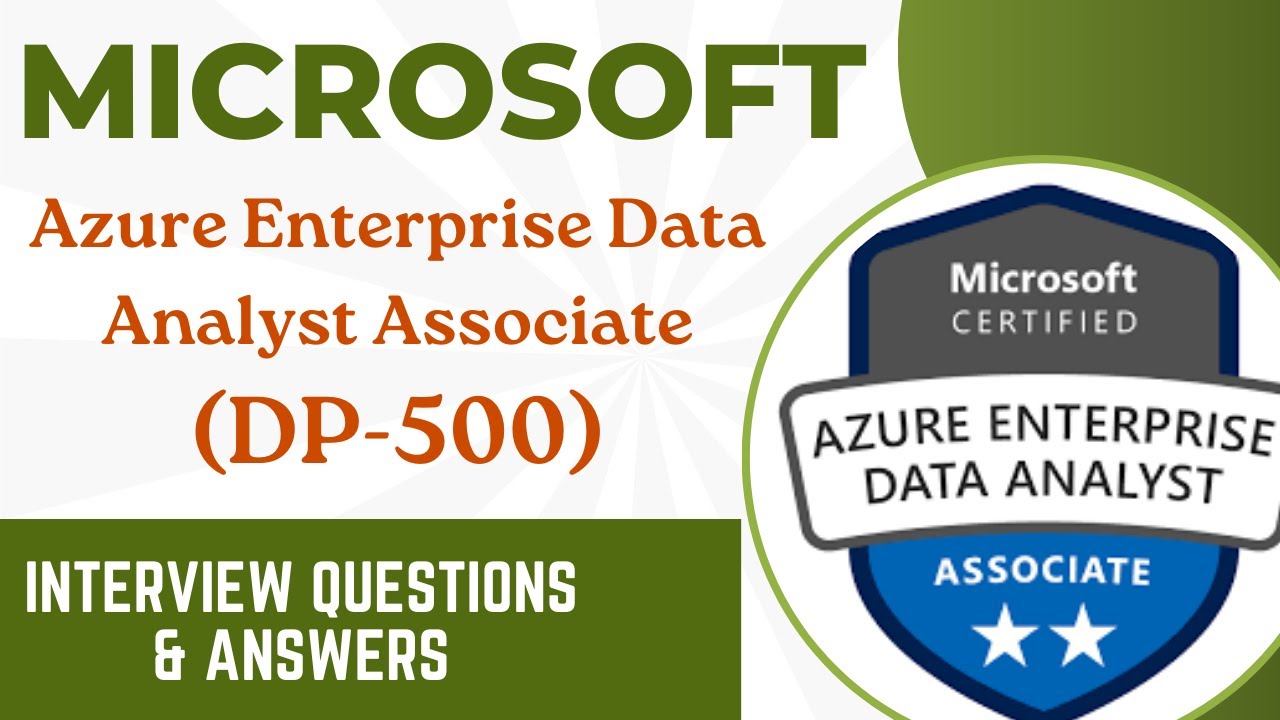Part#4| Microsoft DP-500 | Azure Enterprise Data Analyst Associate ...