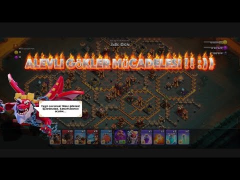 Alevli gökler mücadelesi !! Clash of clans