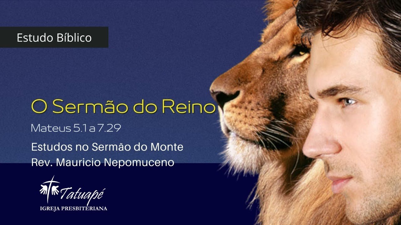 Estudo Bíblico: "O Sermão do Reino" - YouTube