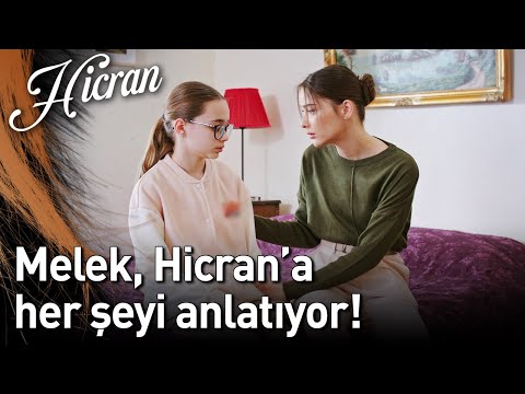 Hicran 124. Bölüm - Melek, Hicran'a Her Şeyi Anlatıyor!