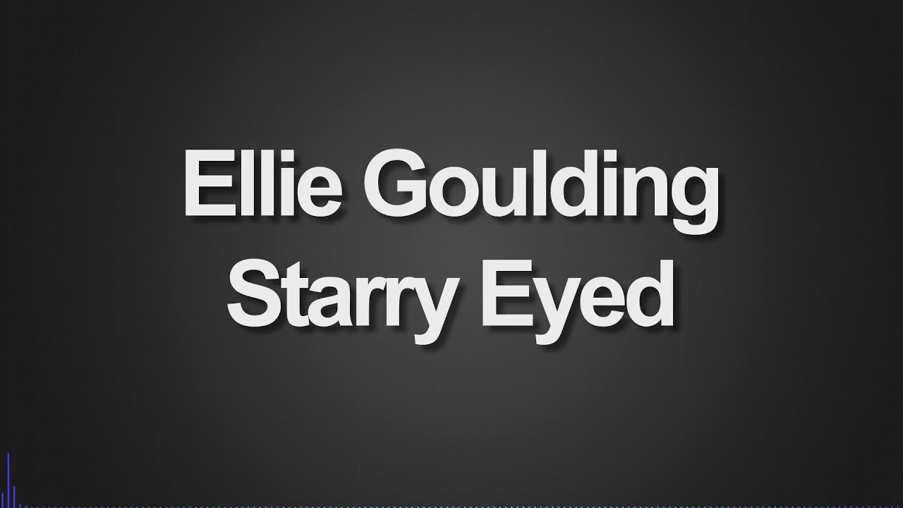 Ellie Goulding Starry Eyed Decaf'd 37 and up - YouTube