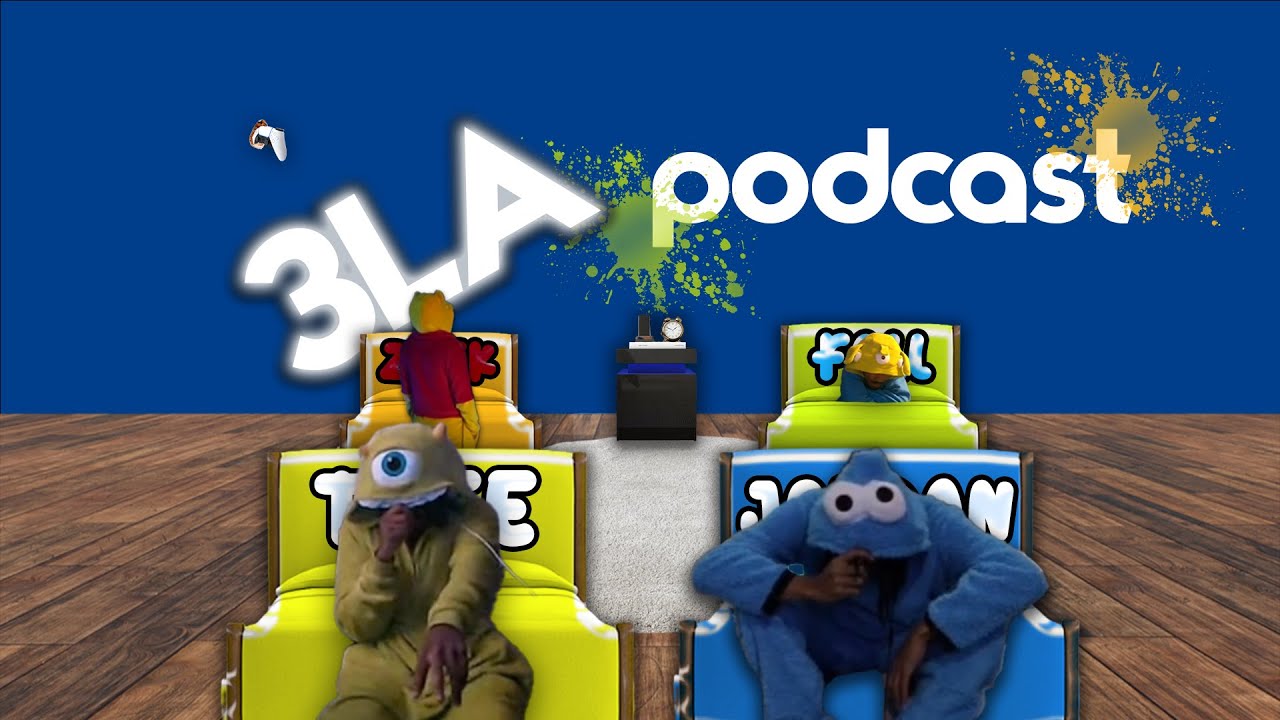 3LA PODCAST (SLEEPOVER EDITION) - YouTube