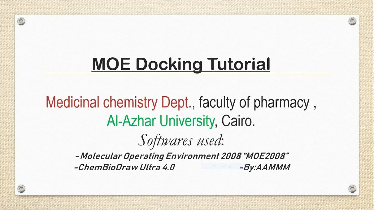 MOE Docking Tutorial, Al-Azhar University. - YouTube