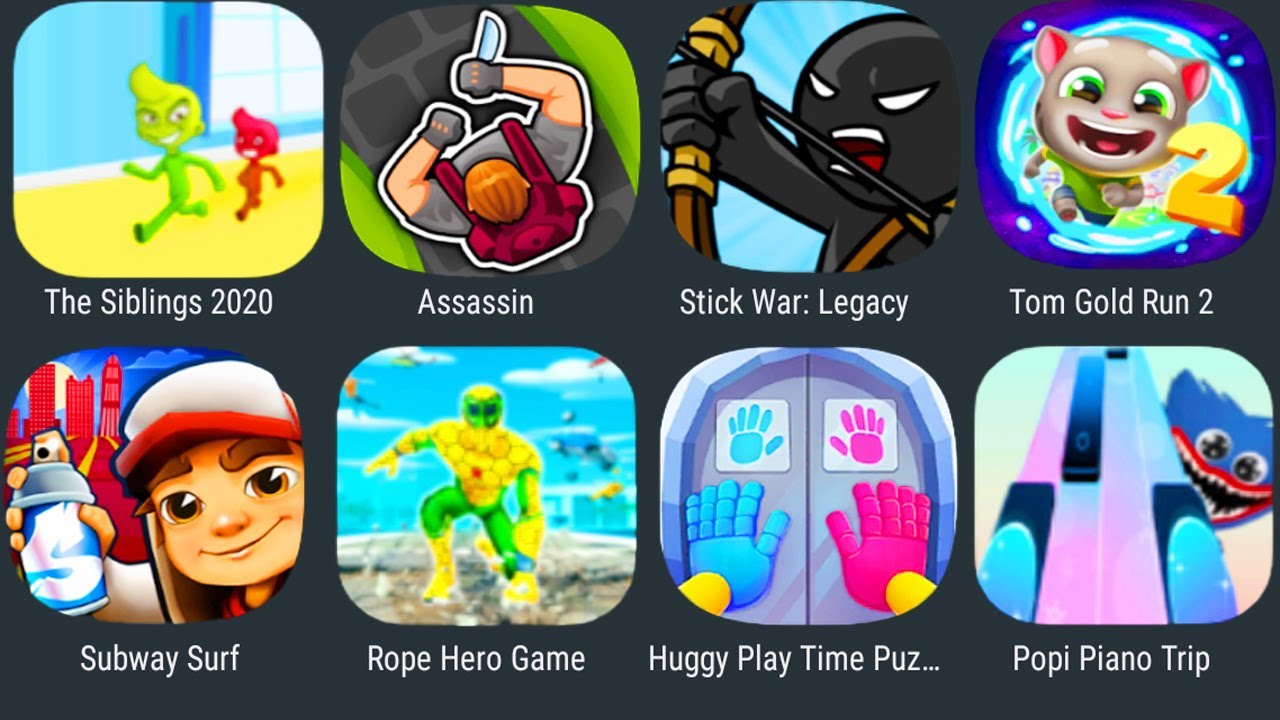 The Siblings 2022, Assassin, Stick War: Legacy, Tom Gold Run 2, Subway ...