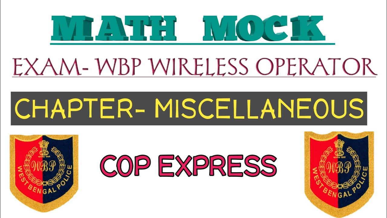 🔥🔥MATH MOCK OF MISCELLANEOUS QUESTIONS FOR WBP WIRELESS OPERATOR 🔥🔥 - YouTube