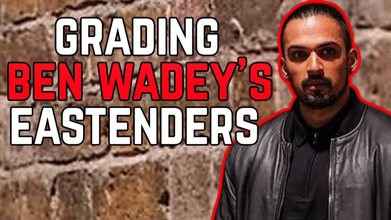 Grading Ben Wadey's First Few Months As EastEnders Boss - YouTube