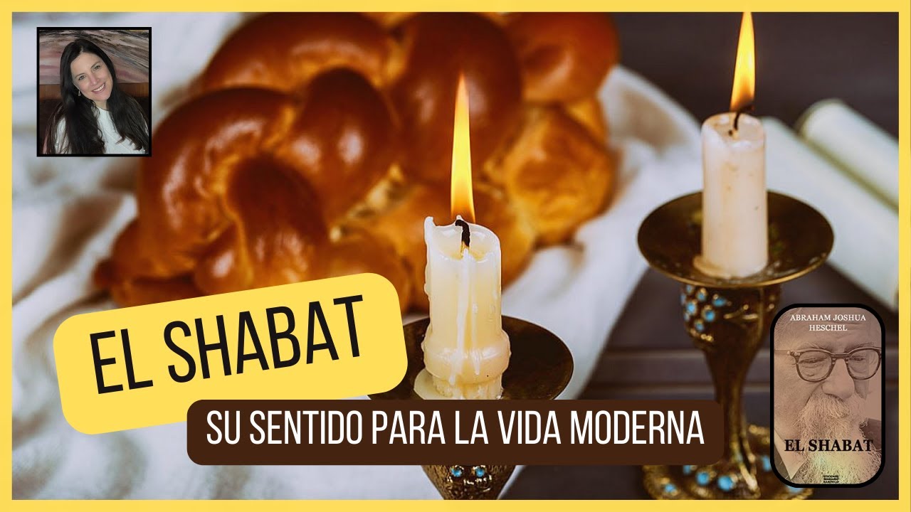 El Shabat: Su sentido para el hombre moderno - Abraham Joshua Heschel ...