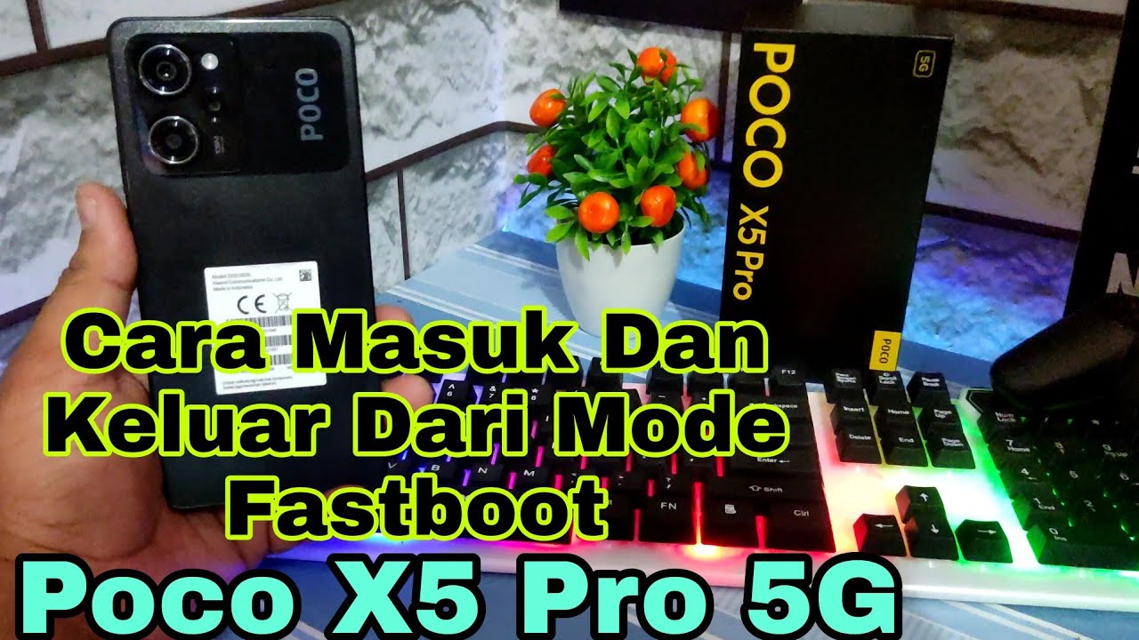 Cara Masuk Dan Keluar Dari Mode Fastboot Poco X5 Pro 5G - YouTube