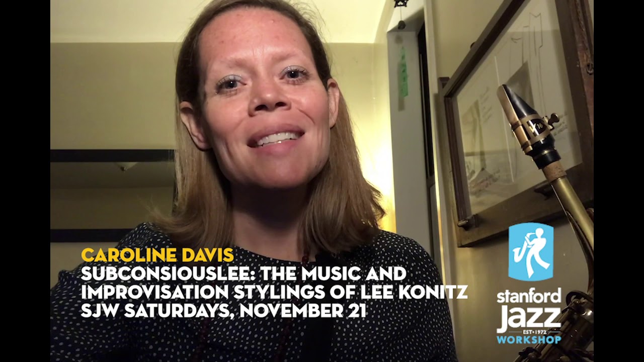 Caroline Davis does a deep dive into the music of Lee Konitz, November ...