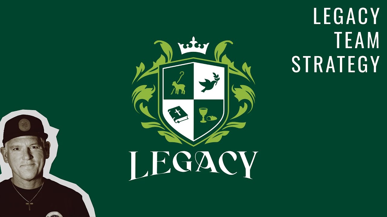 Legacy Team Strategy With HelloPastorMike YouTube legacy-team-strategy-with-hellopastormike-youtube