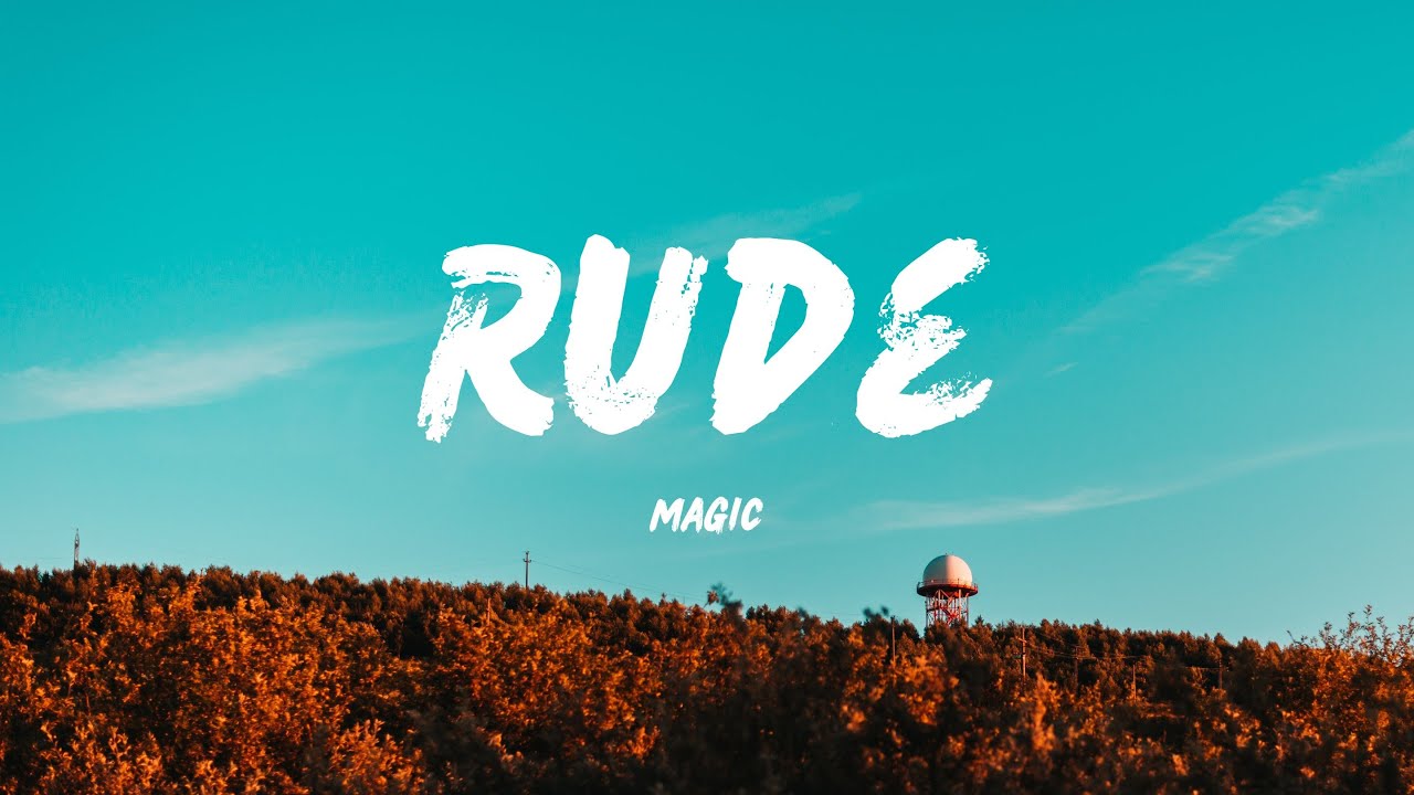 MAGIC! - Rude (Lyrics) - YouTube