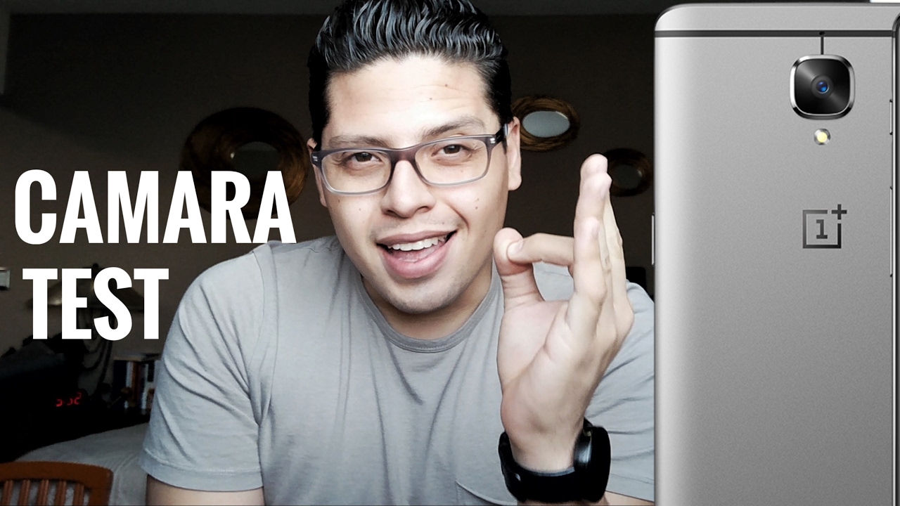 ONE PLUS 3T: Camara Test. - YouTube