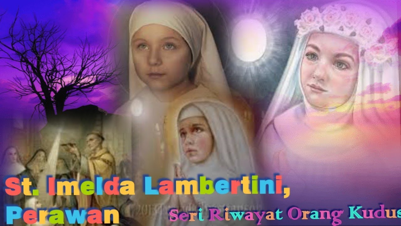 Santa Imelda Lambertini, Prw || P. anak2 yg akan menerima KOMUNI ...
