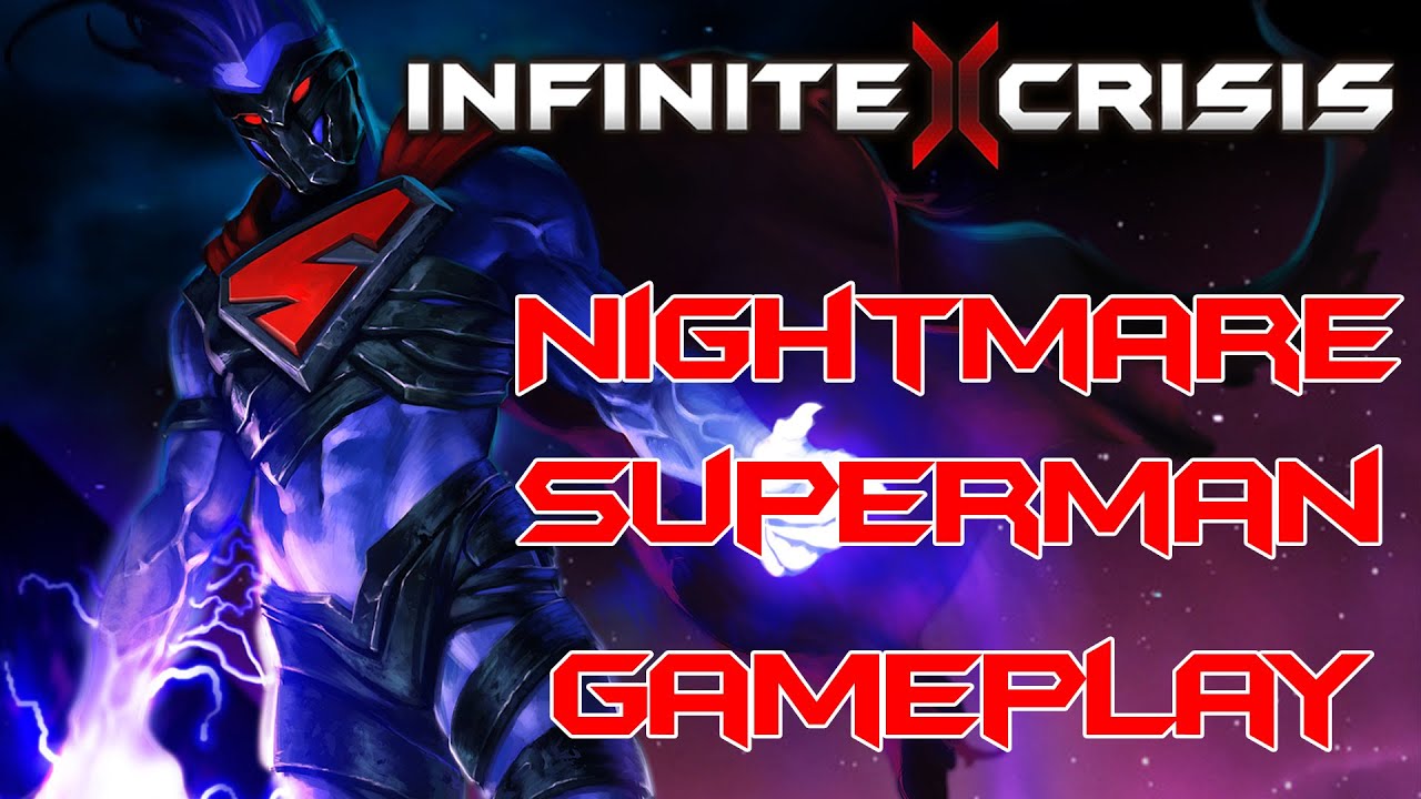 Infinite Crisis Nightmare Superman Gotham Heights Gameplay - YouTube