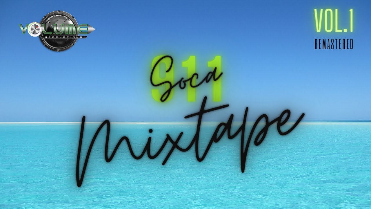 911 Soca Mixtape Vol.1 - YouTube