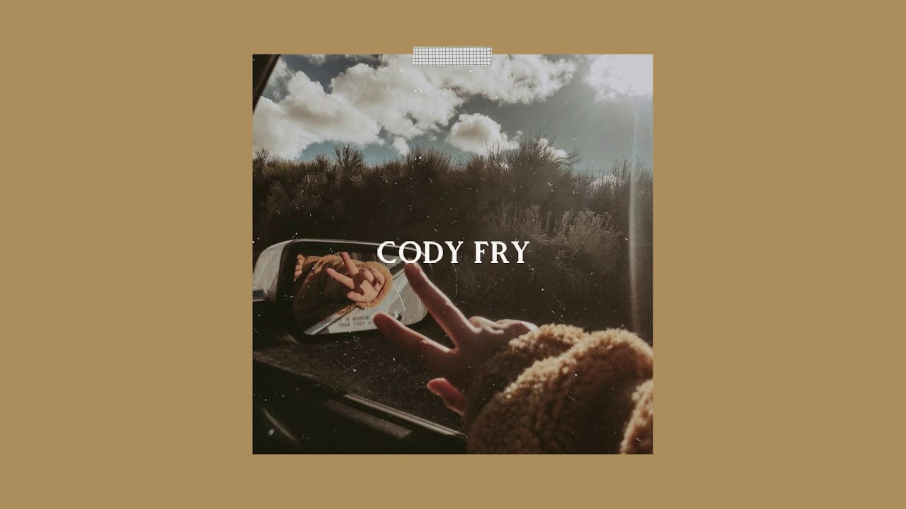 —🌥 cody fry - go lyrics - YouTube