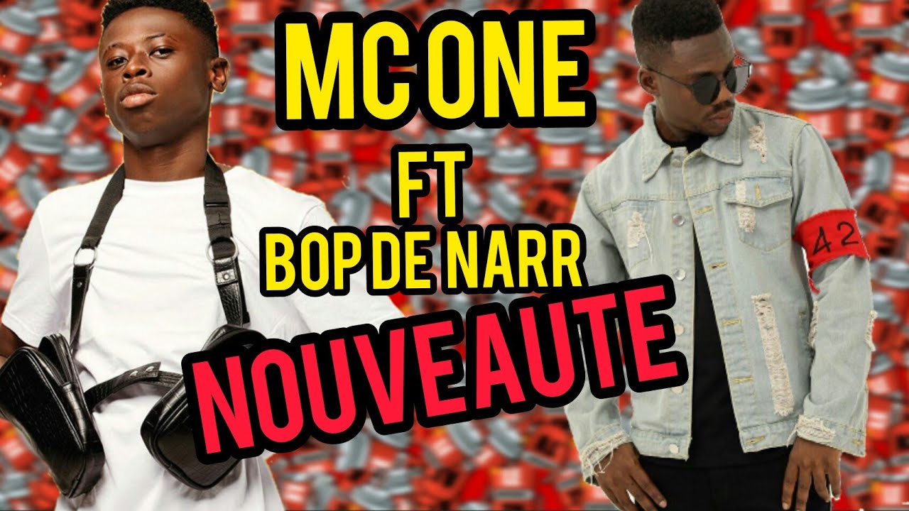 MC ONE FT BOP DE NARR🔥EXTRAIT DU NOUVEAU SON🔥 - YouTube