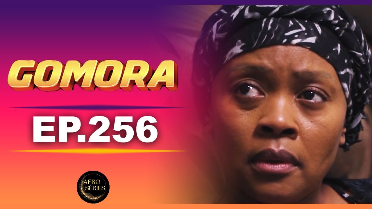 🔥 Gomora - Épisode 256 | La série qui fait sensation - YouTube