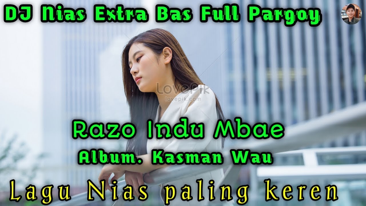 DJ Nias - Razo Indu Mbae ~ DJ Nias KN 6500 Full Pargoy - YouTube