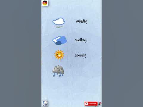 Words that describe Weather in German | Das unterschiedene Wetter ...