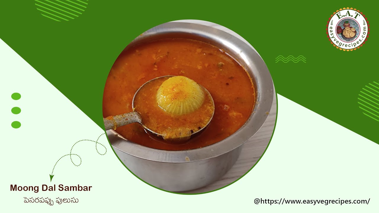 Moong Dal Sambar Recipe | PesaraPappu Pulusu Recipe | How to make Moong ...