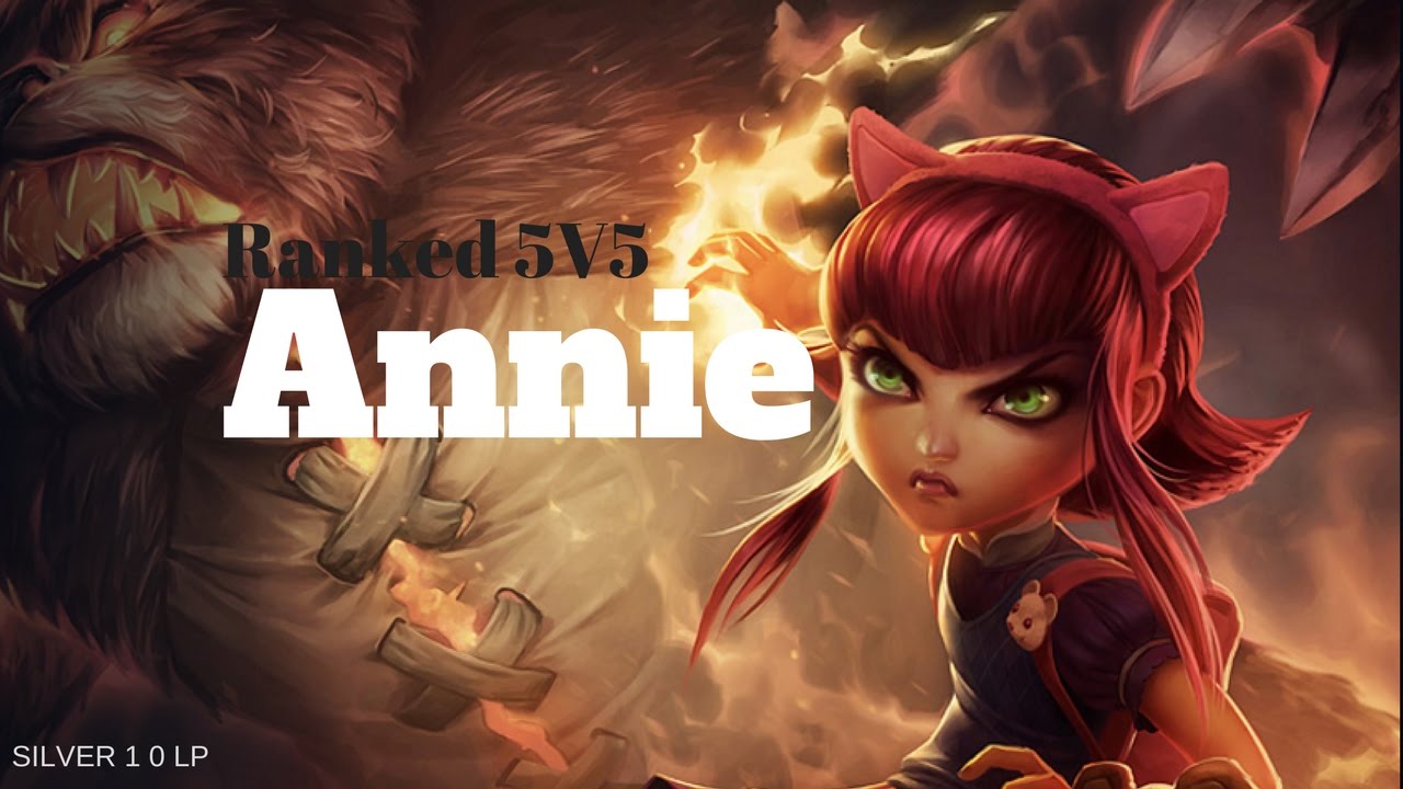 LOL: Ranked 5V5 | Annie bot v2? - YouTube