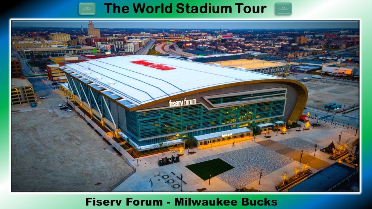 Fiserv Forum - Milwaukee Bucks - The World Stadium Tour - YouTube