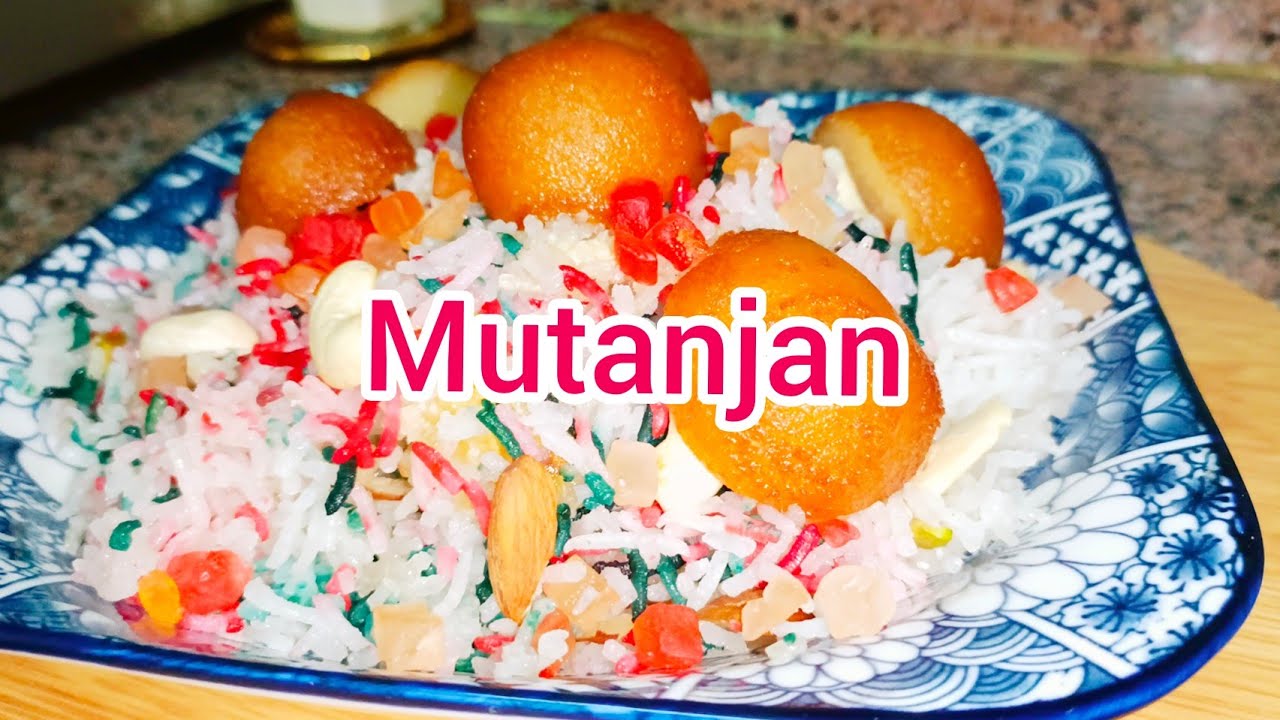 Mutanjan recipe||Sweet Rice||Meethe Chawal. - YouTube