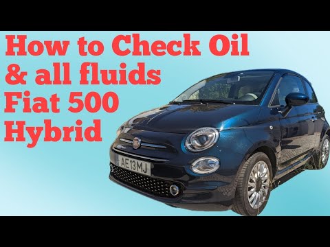 How To Master Check Engine Oil Fiat 500 Hybrid In 6 Simple Steps - YouTube