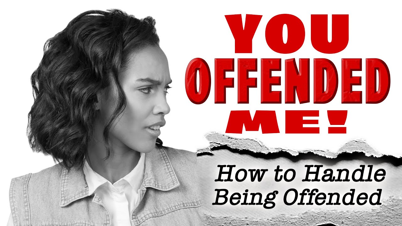 You Offended Me! How to Handle Being Offended | Pastor Shane Idleman ...