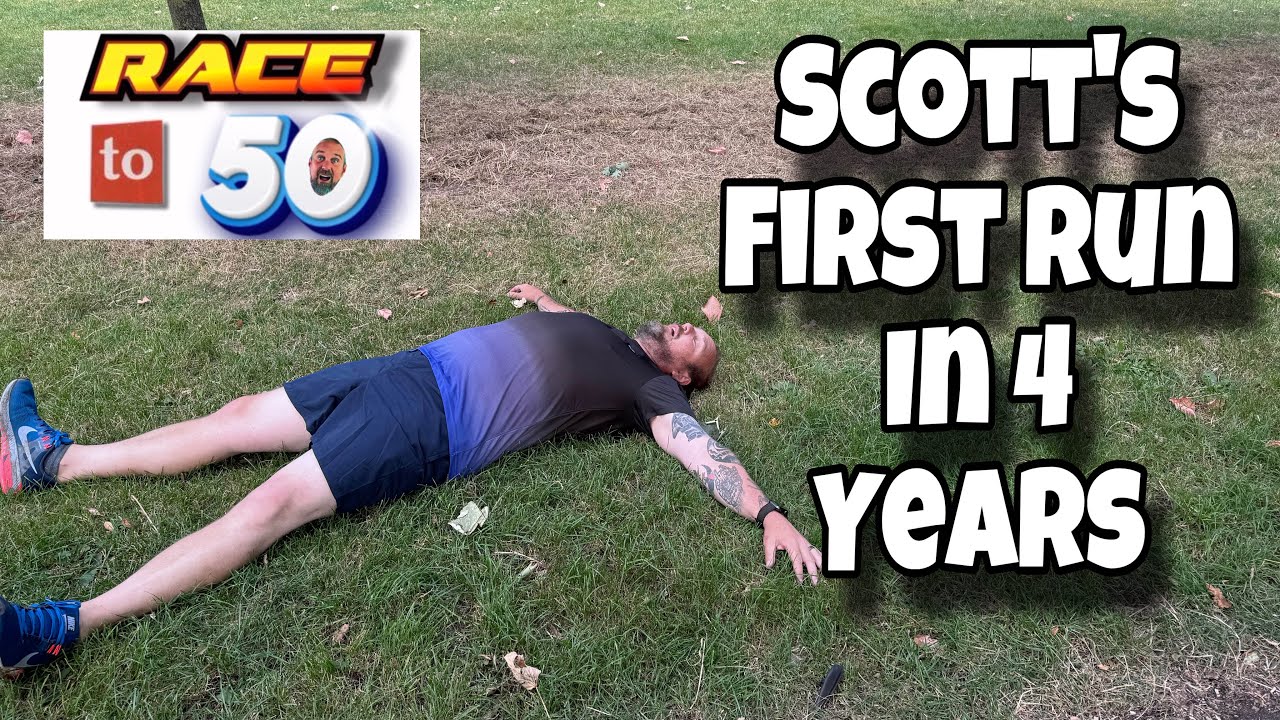 Race To 50 - EP1 - Scott Runs For The First Time In 4 Years - YouTube