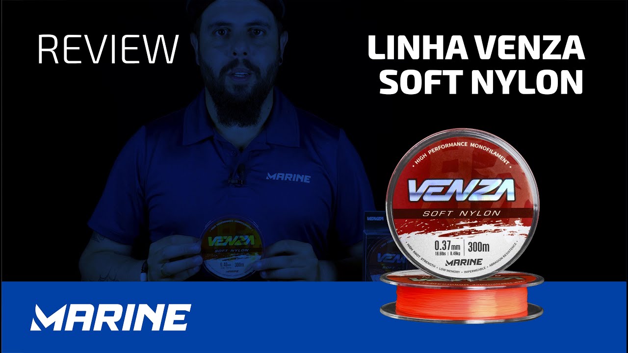 LINHA VENZA SOFT NYLON - REVIEW - YouTube