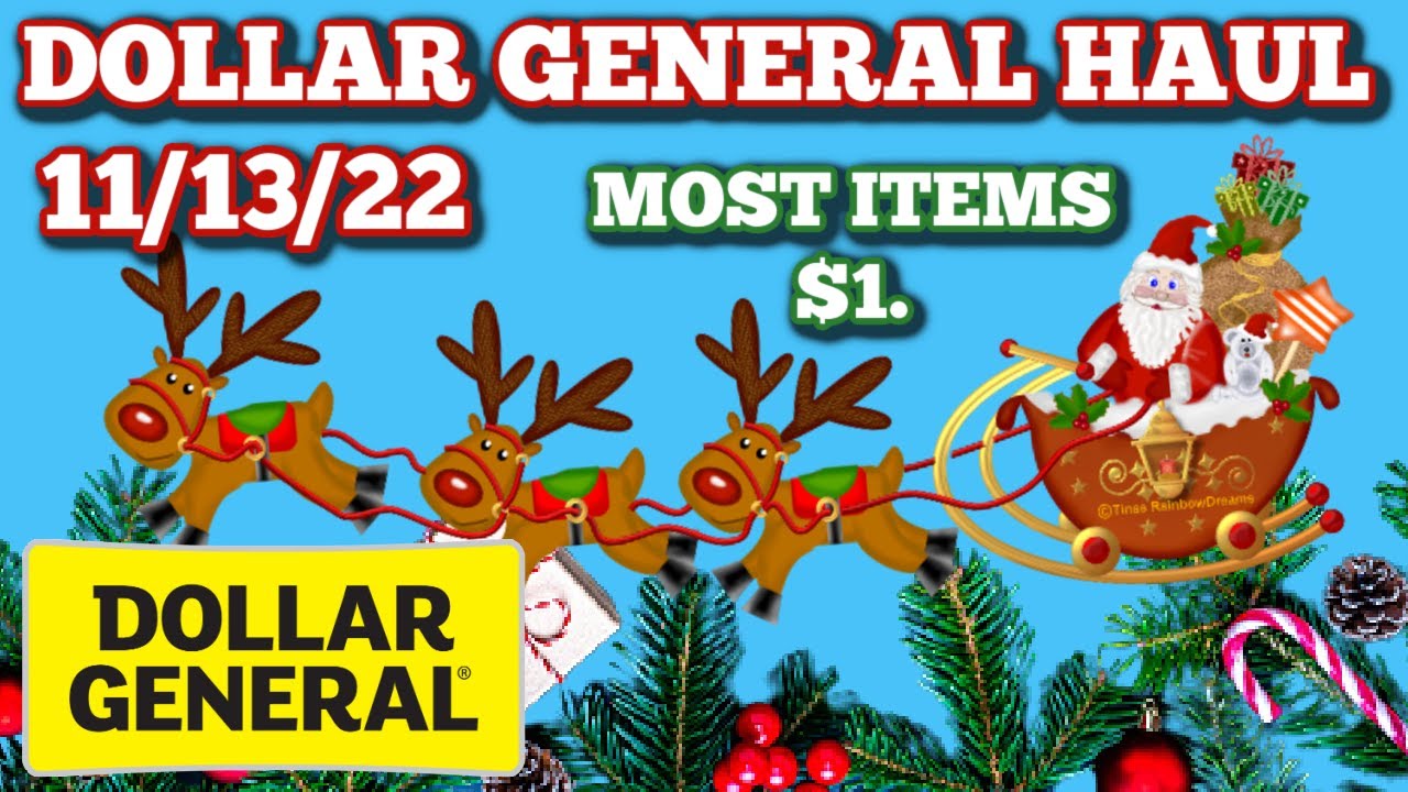 DOLLAR GENERAL HAUL 11/13/22. GREAT $1 ITEMS - YouTube