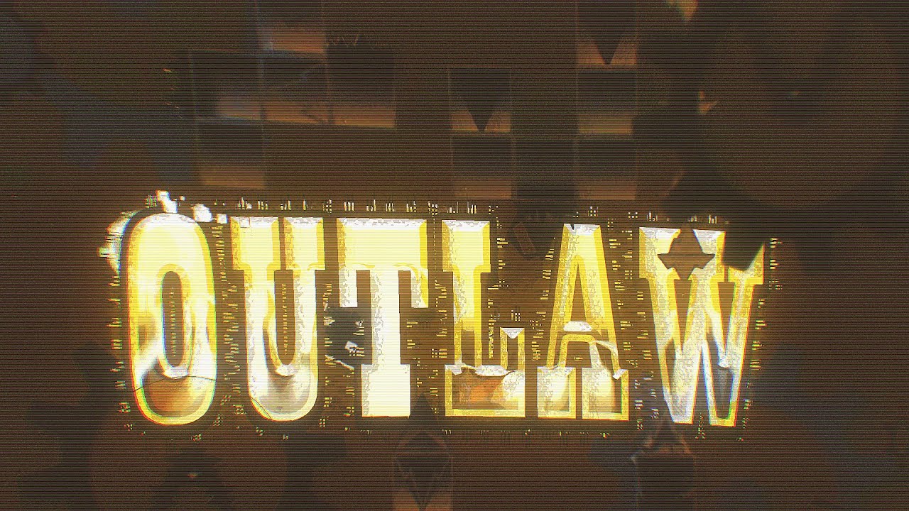Outlaw - OFFICIAL LAYOUT SHOWCASE - YouTube