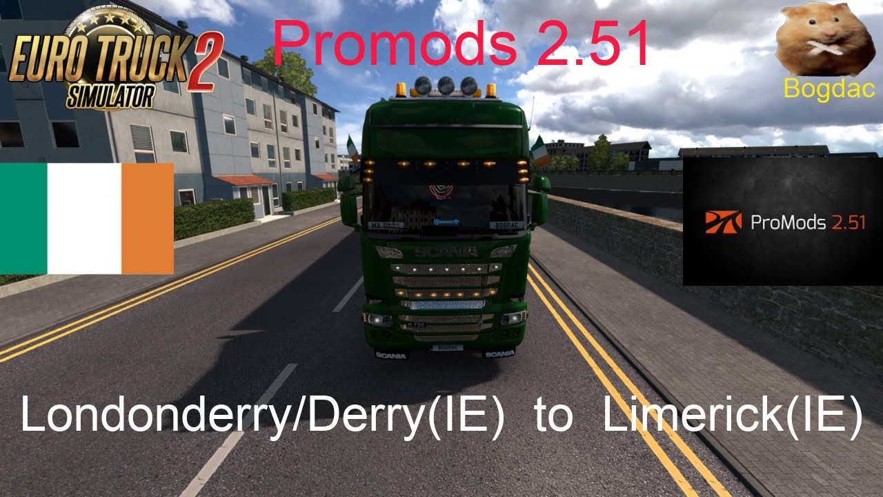 ETS2 1.39 Promods 2.51 IRELAND Londonderry/Derry(IE) to Limerick(IE ...