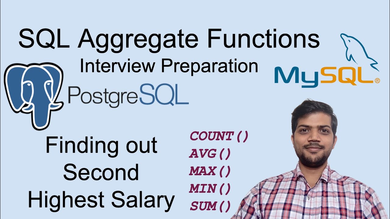 Aggregate Functions In Sql Second Highest Salary Using Max Interview
