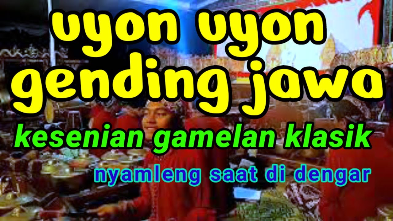 GENDING JAWA kesenian gamelan klasik#gendingjawa - YouTube