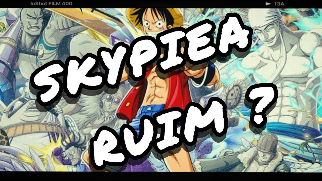 Skypiea é realmente ruim ? Falando sobre one piece: Skypiea. - YouTube