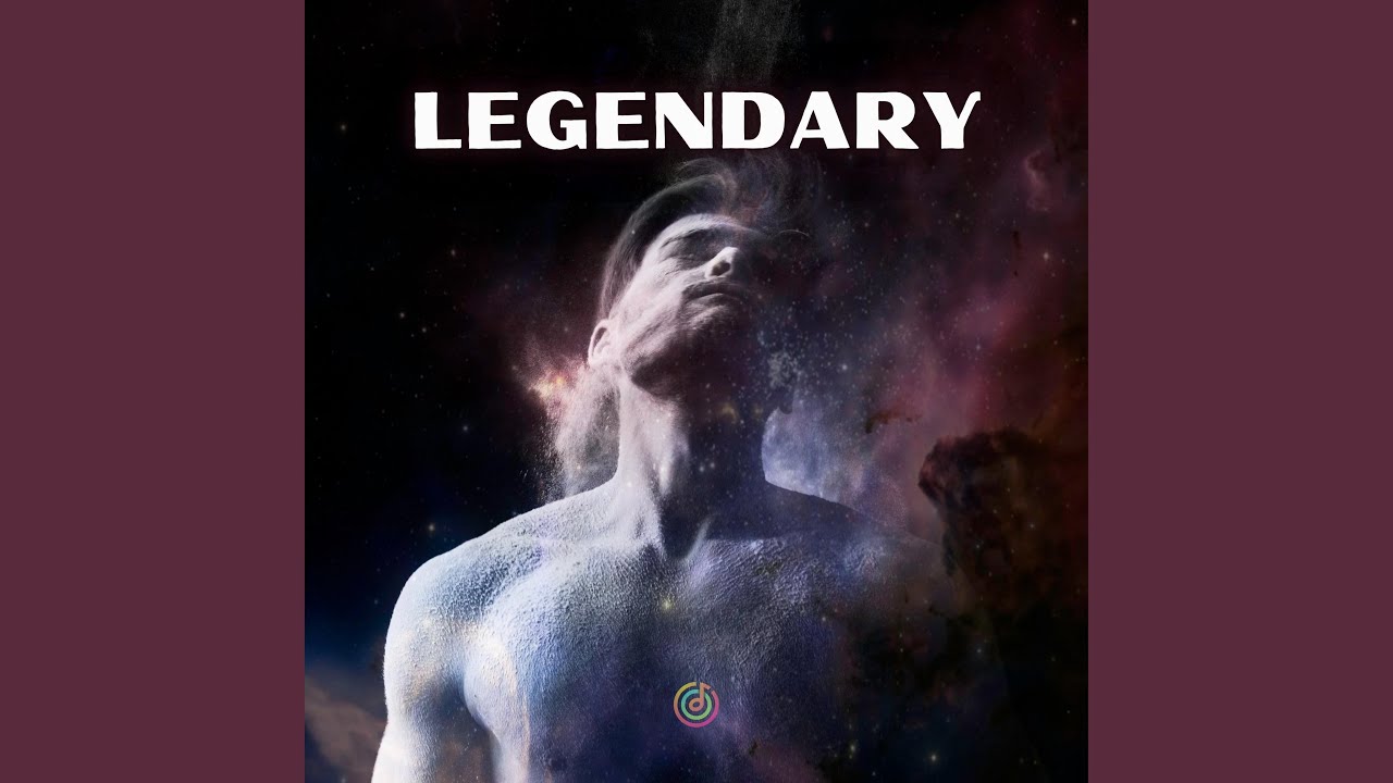 Legendary - YouTube
