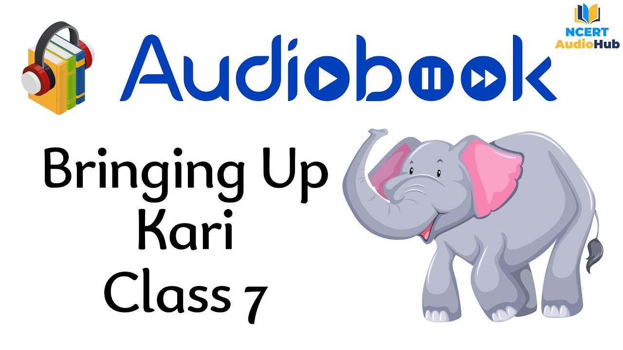 Bringing Up Kari Chapter 2 Class 7 English An Alien Hand bringing-up-kari-chapter-2-class-7-english-an-alien-hand