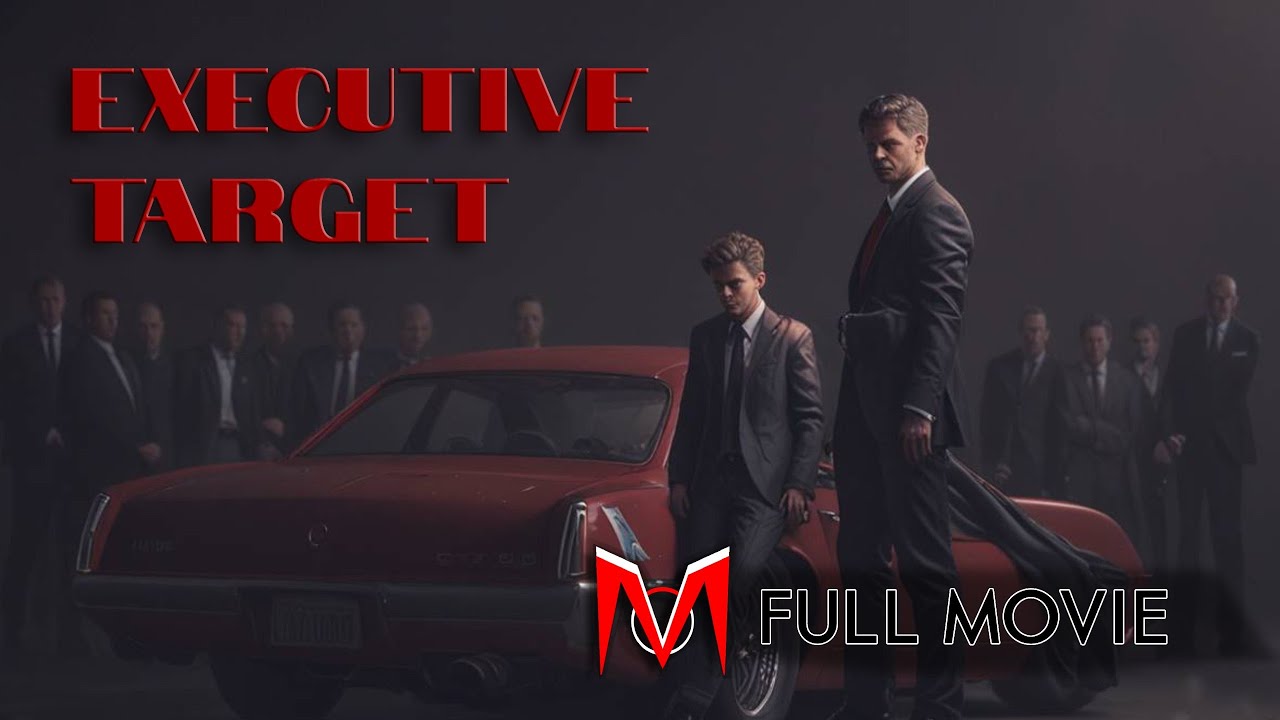 Executive target | THRILLER ACTION MOVIE | Michael Madsen - Roy ...
