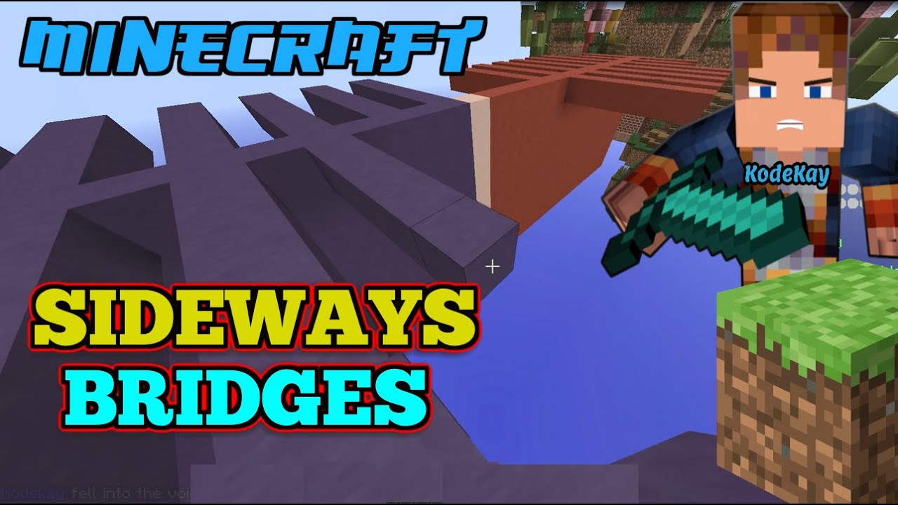 SIDEWAYS BRIDGES MINECRAFT - YouTube