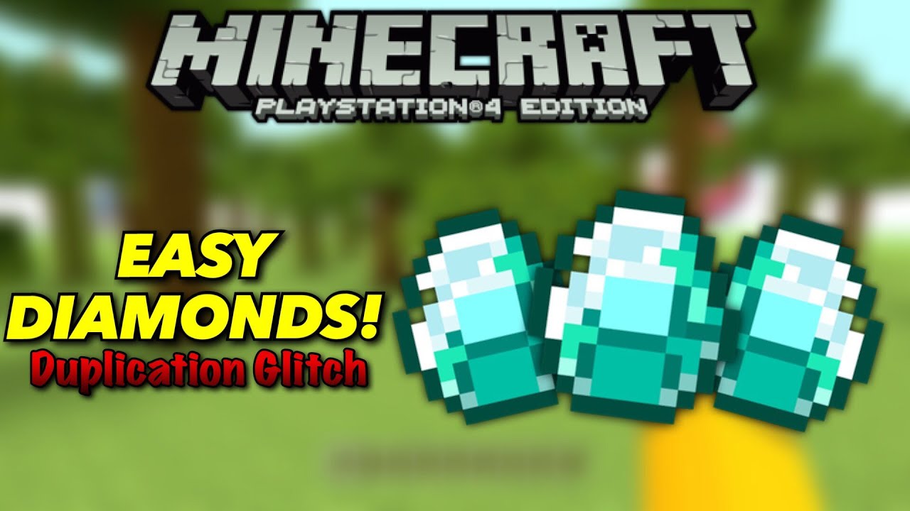 Minecraft PS4 - DUPLICATION GLITCH! (Easy Diamonds) *2019* - YouTube