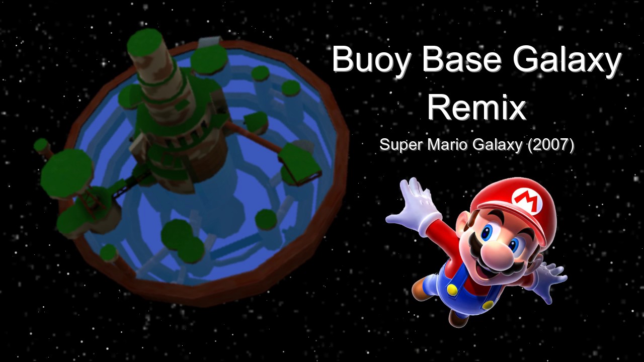 Buoy Base Galaxy (REMIX) - YouTube
