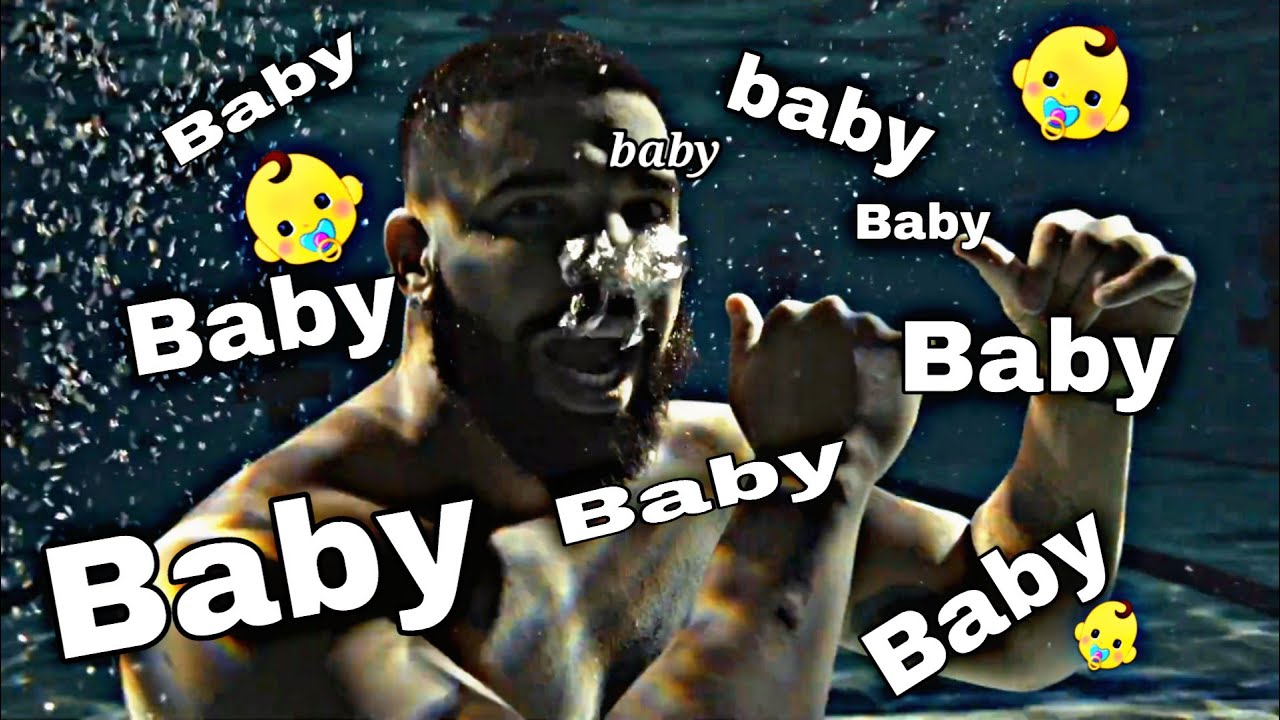 Everytime Drake said 'baby' 😹 on Laugh now and cry later - YouTube