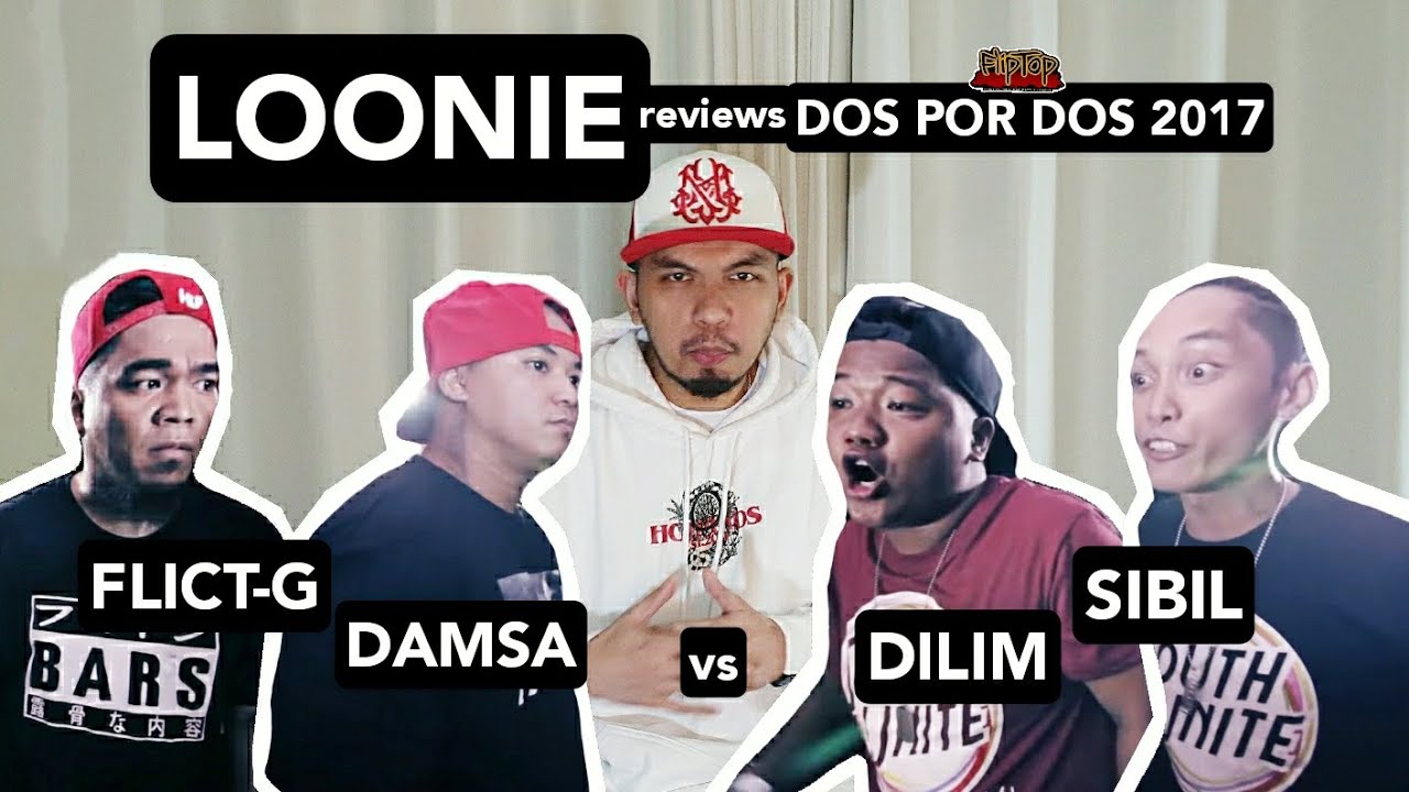 LOONIE | BREAK IT DOWN: Rap Battle Review E185 | DOS POR DOS 2017 ...