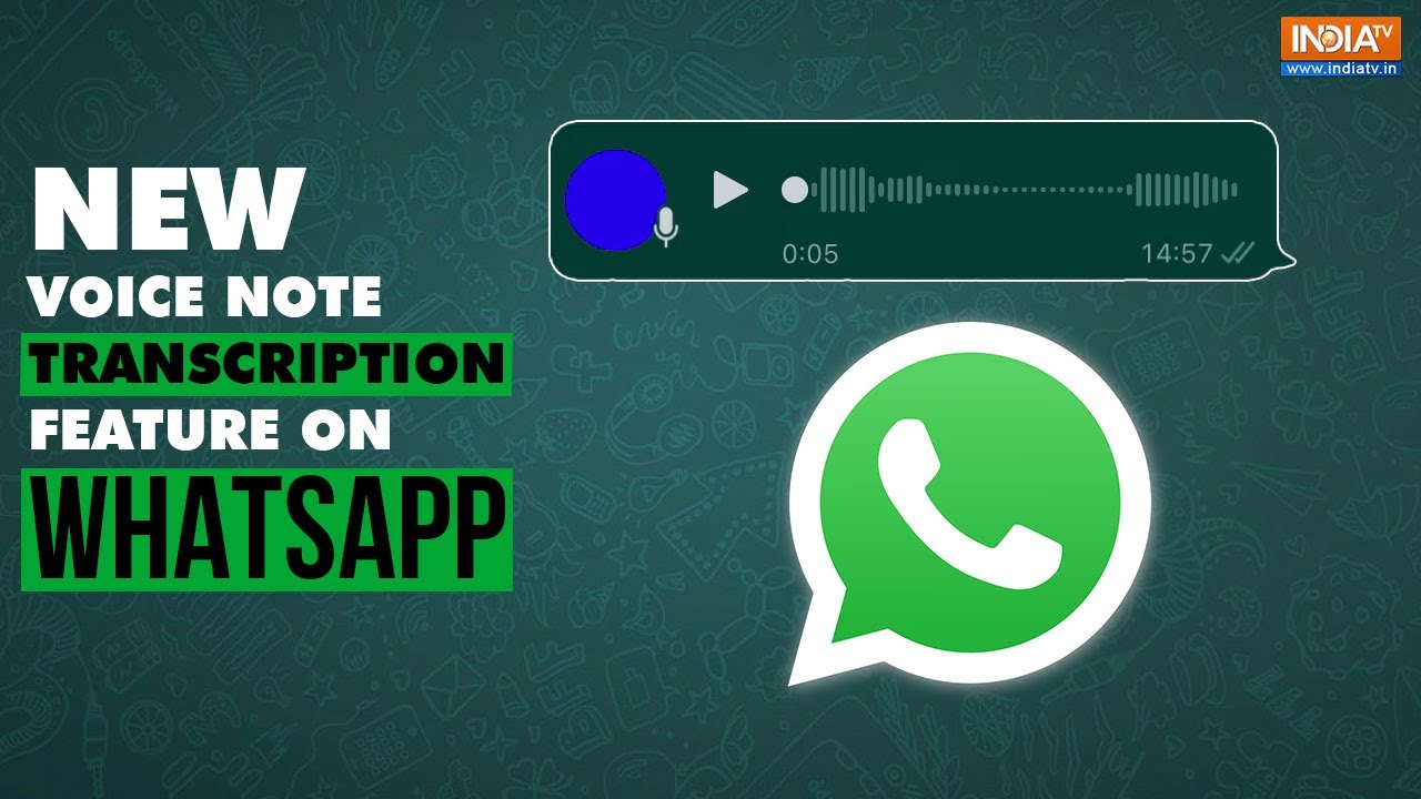 WhatsApp to Introduce Voice Note Transcription in Hindi and Multiple ...